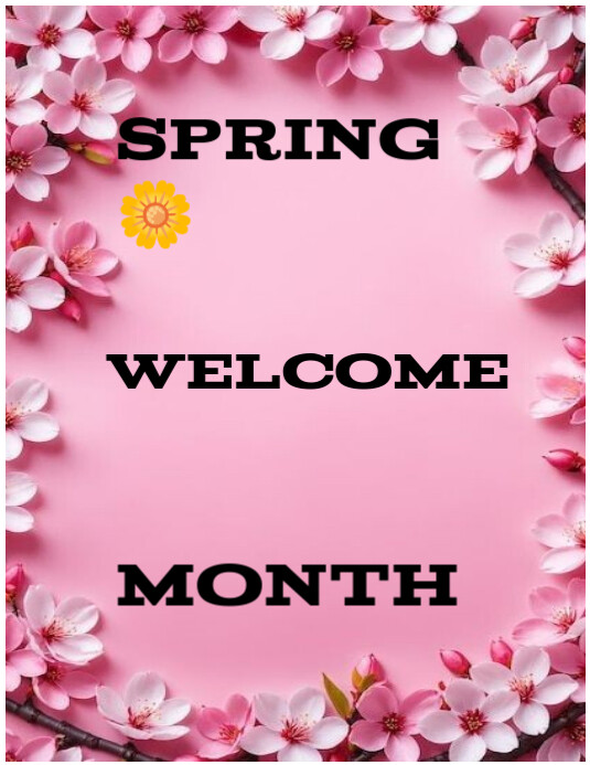 Copy of Welcome spring day | PosterMyWall