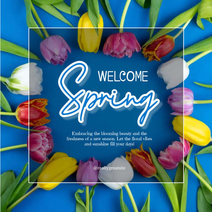 Welcome Spring Template | PosterMyWall