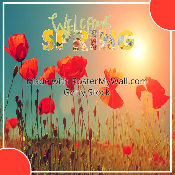 Welcome Spring Template | PosterMyWall