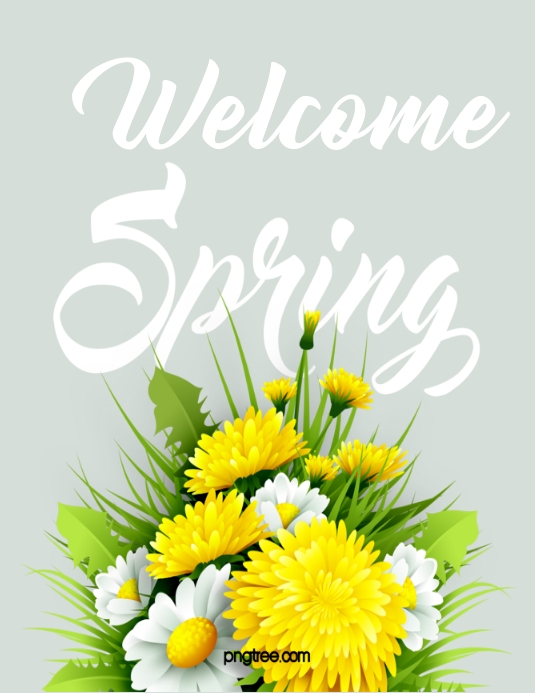 Copy of Welcome Spring | PosterMyWall