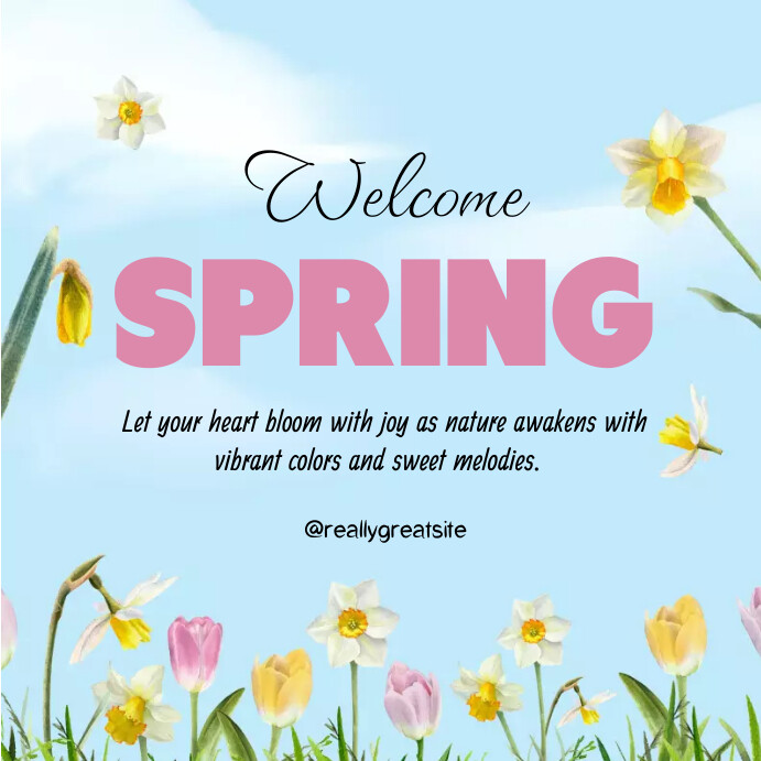 Welcome Spring Template | PosterMyWall