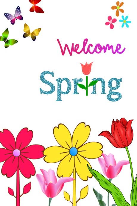 Plantilla de De Bienvenida de Primavera | PosterMyWall