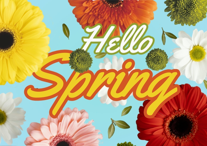 Welcome Spring Full Color Template | PosterMyWall