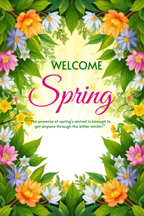 Welcome Spring Template 2025 | PosterMyWall