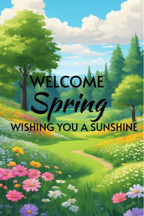 Welcome spring template 2025 | PosterMyWall