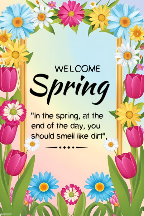 Copy of Welcome Spring template 2025 | PosterMyWall