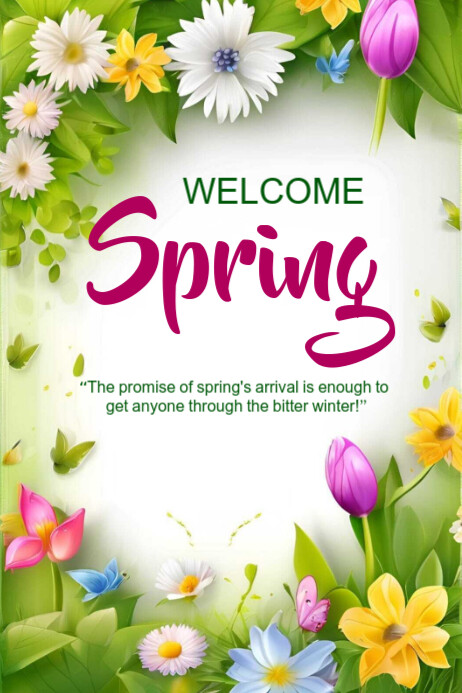Welcome Spring Template 2025 | PosterMyWall