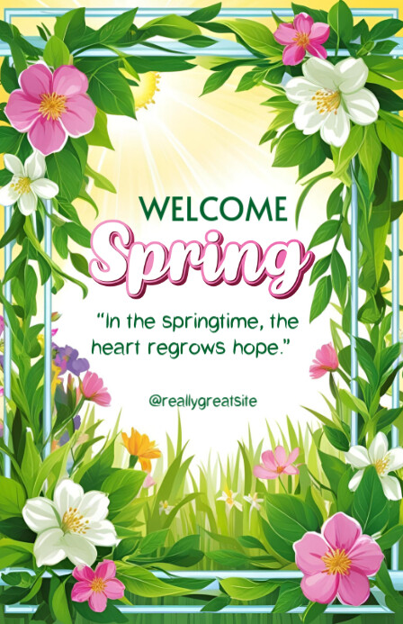Welcome Spring Template 2025 | PosterMyWall