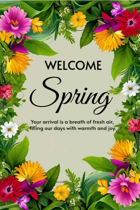Welcome Spring Template 2025 | PosterMyWall