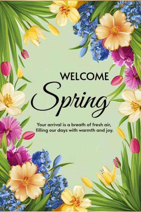 Copy of Welcome Spring Template 2025 | PosterMyWall