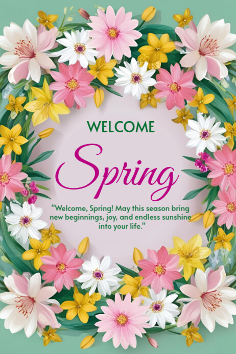 Copy of Welcome Spring template 2025 | PosterMyWall