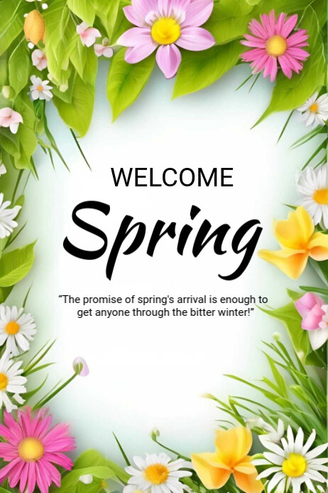 Copy of Welcome Spring Template 2025 | PosterMyWall