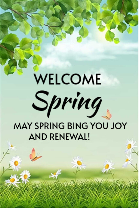 Plantilla de Welcome spring template 2025 | PosterMyWall