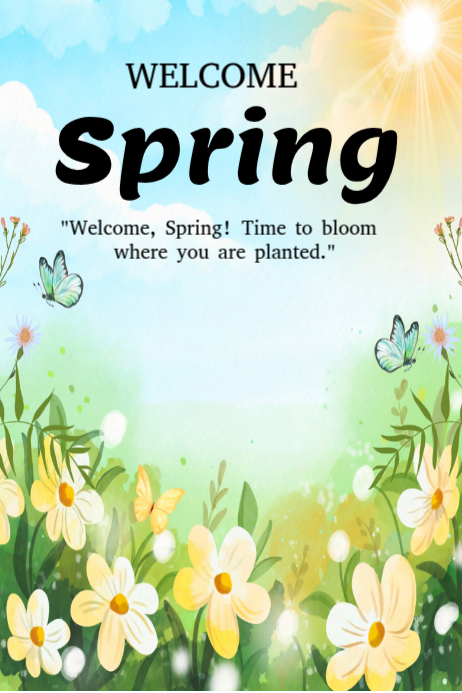 Welcome Spring template 2026 | PosterMyWall