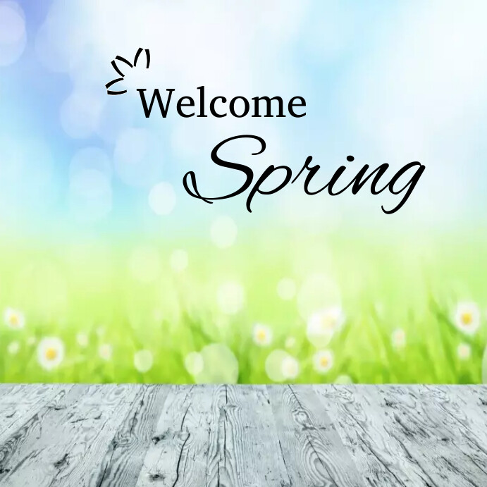 Welcome spring 🌼/ Online greeting cards Template | PosterMyWall