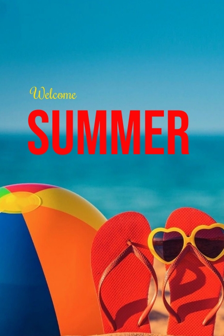 Copy of Welcome summer | PosterMyWall