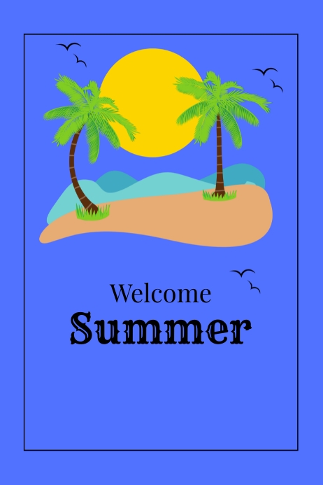 Welcome Summer Template | PosterMyWall