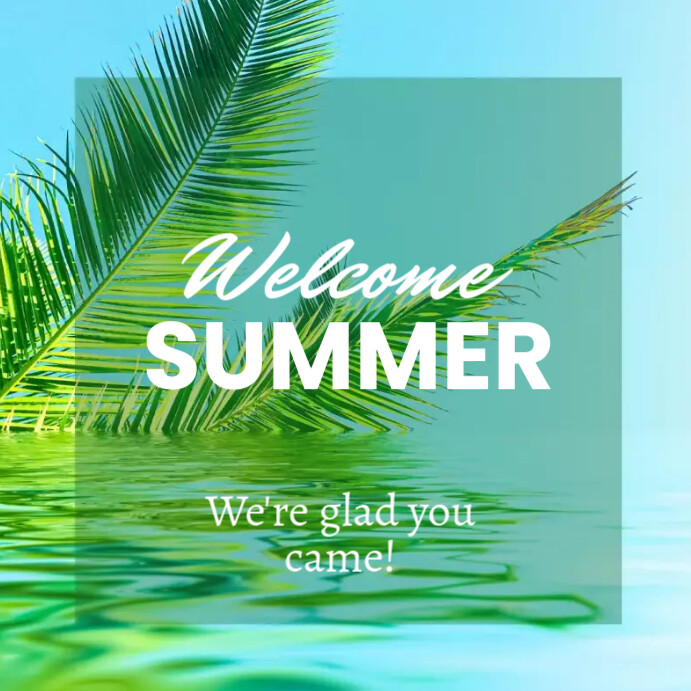 Welcome Summer Template | PosterMyWall