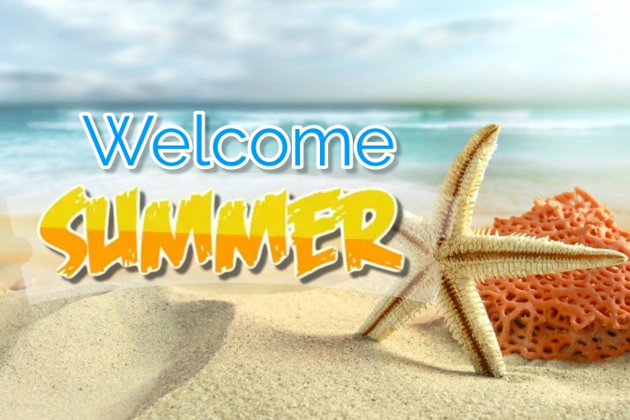 Copy of Welcome Summer | PosterMyWall