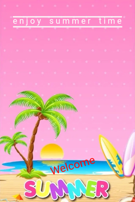 Plantilla de Welcome summer | PosterMyWall