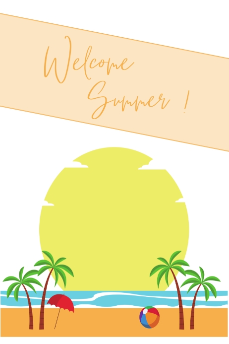 Welcome Summer Template | PosterMyWall