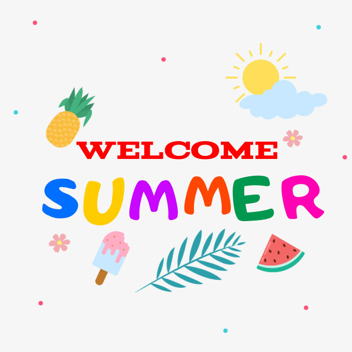 Welcome Summer Fantastic Template Instagram | PosterMyWall
