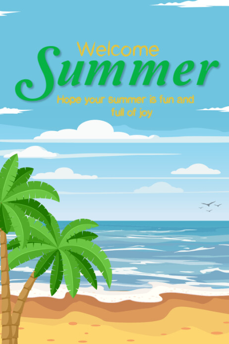 Welcome Summer template 2025 | PosterMyWall