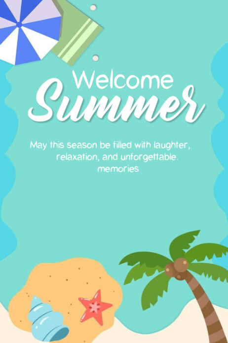 Welcome Summer template 2025 | PosterMyWall