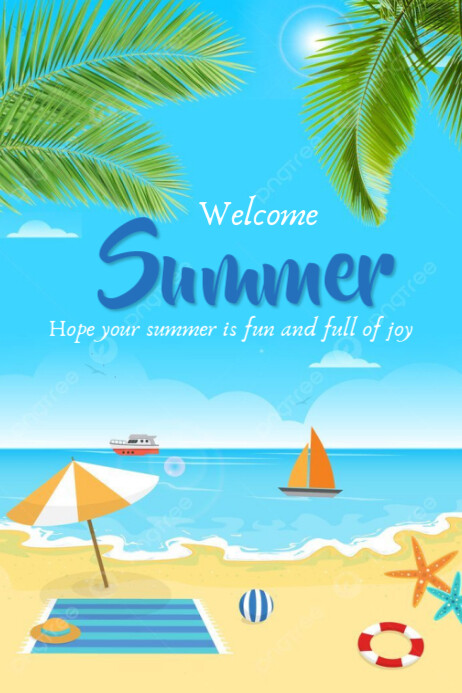 Welcome Summer template 2025 | PosterMyWall