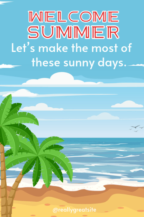 Welcome Summer template 2025 | PosterMyWall