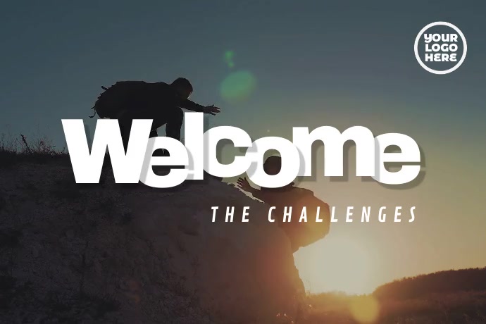 Welcome The Challenges Mountain Video Template | PosterMyWall