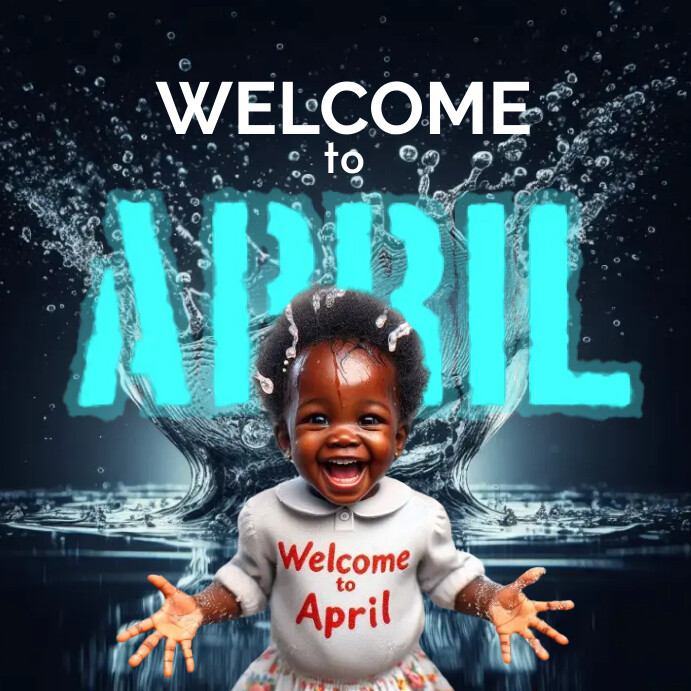 Welcome to April Template | PosterMyWall