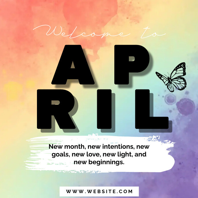 Welcome to April Design Template | PosterMyWall