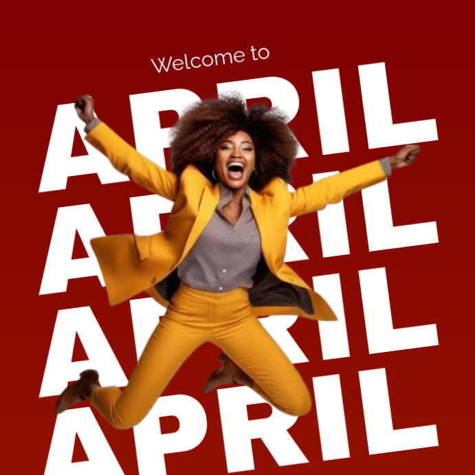 Copy of Welcome to April Design Template | PosterMyWall