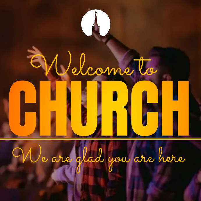 Copy of Welcome to church | PosterMyWall