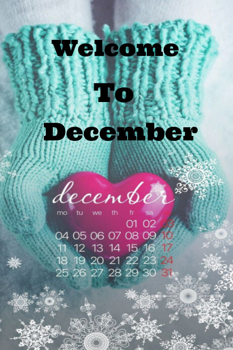 Plantilla de Welcome to December | PosterMyWall