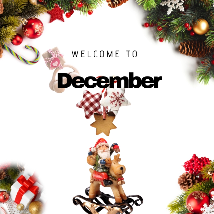 welcome to december Template | PosterMyWall