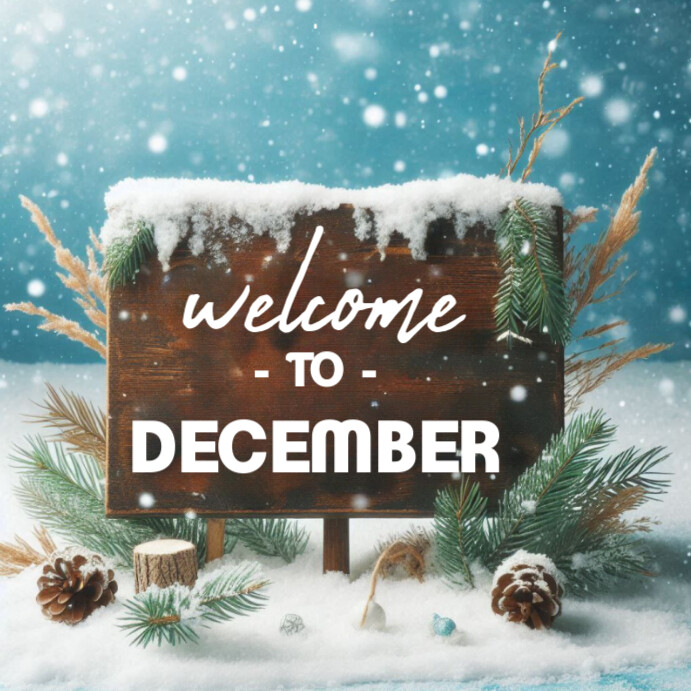 Copy of Welcome To DECEMBER Instagram Post | PosterMyWall