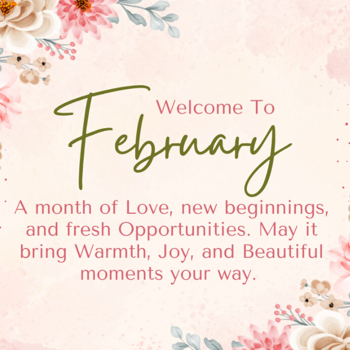 Welcome to February 2025, Month of Love Template | PosterMyWall