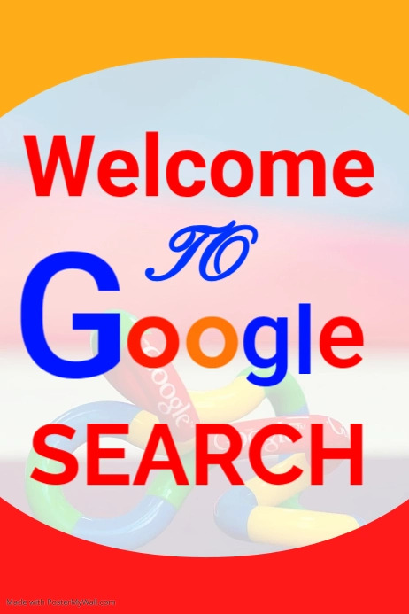welcome to google search Template | PosterMyWall