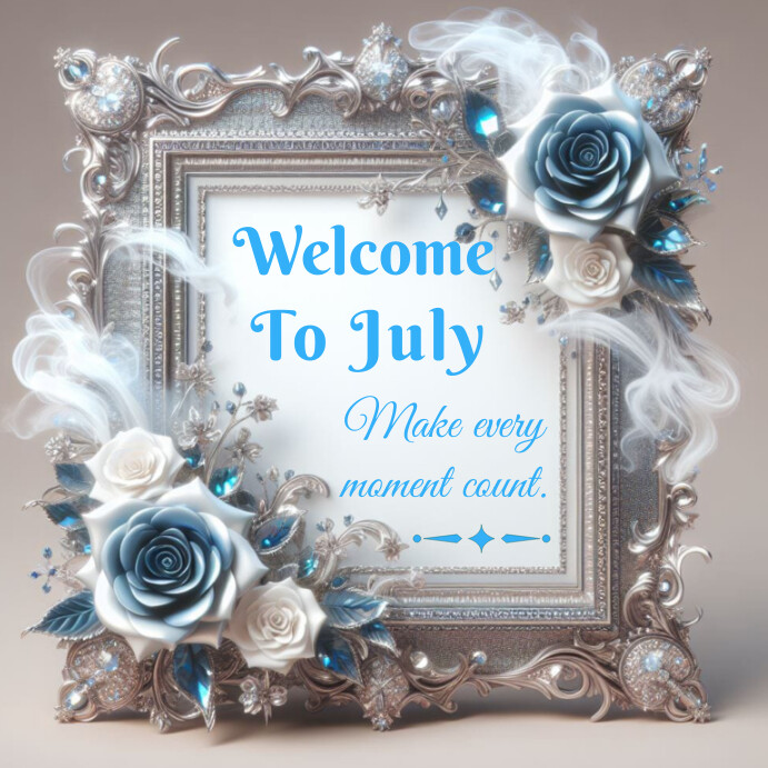 Welcome to July, happy New Month Template | PosterMyWall