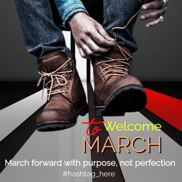 Welcome to March Template | PosterMyWall