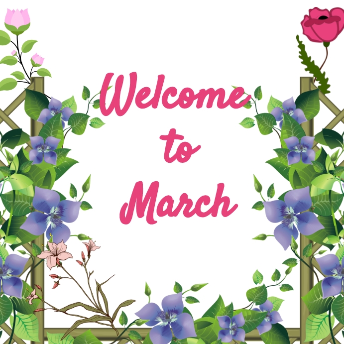Welcome to March Template | PosterMyWall