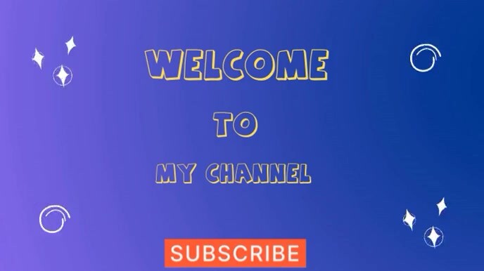 Welcome to my channel Template | PosterMyWall