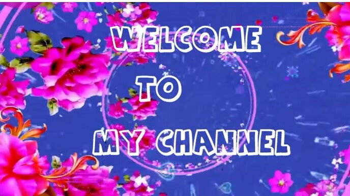 Copy of Welcome to my channel | PosterMyWall