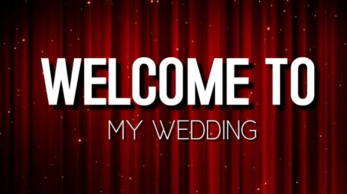 welcome to my wedding video Template | PosterMyWall
