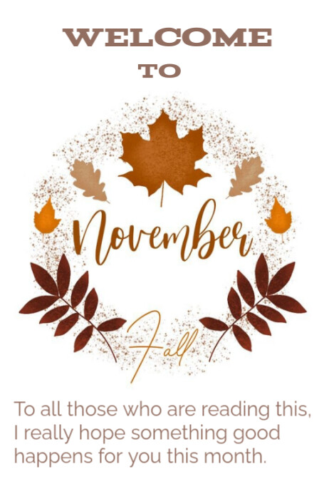 Welcome to November Template | PosterMyWall