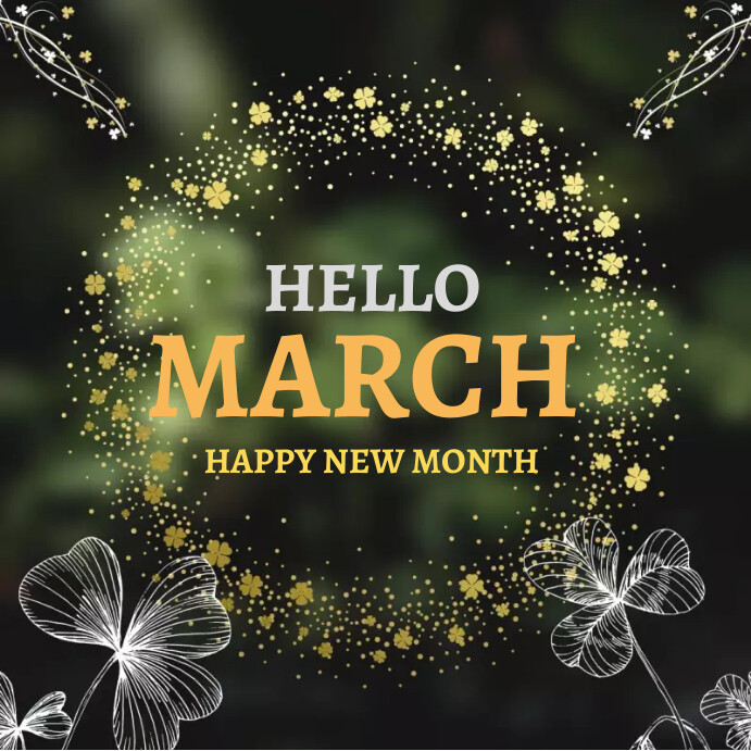 Welcome to the month of March Template | PosterMyWall