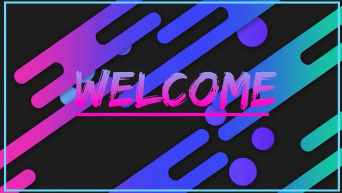 WELCOME TO YOUR CHANNEL Template | PosterMyWall