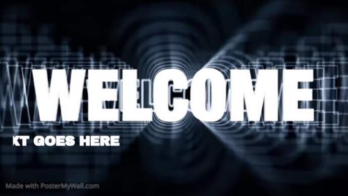 WELCOME VIDEO-. Template | PosterMyWall
